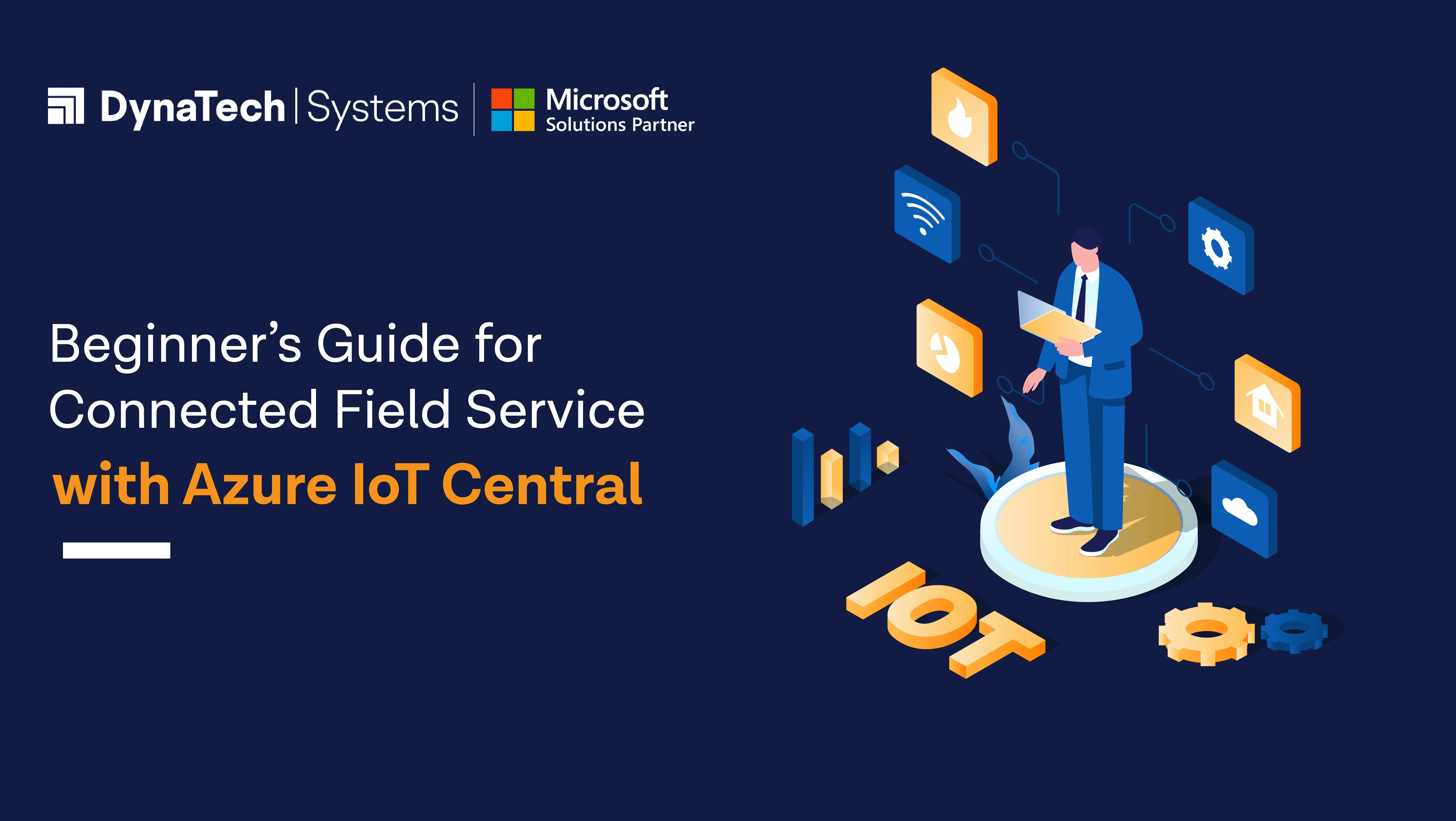 Guide for Connected Field Service with Azure IoT Central